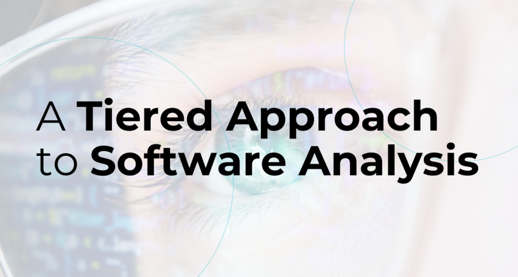 A Tiered Approach to Software Analysis